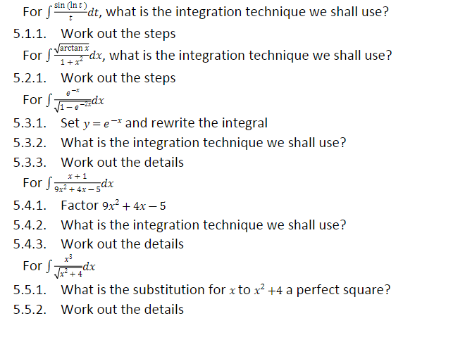 Solved For ∫tsin(lnt)dt, what is the integration technique | Chegg.com