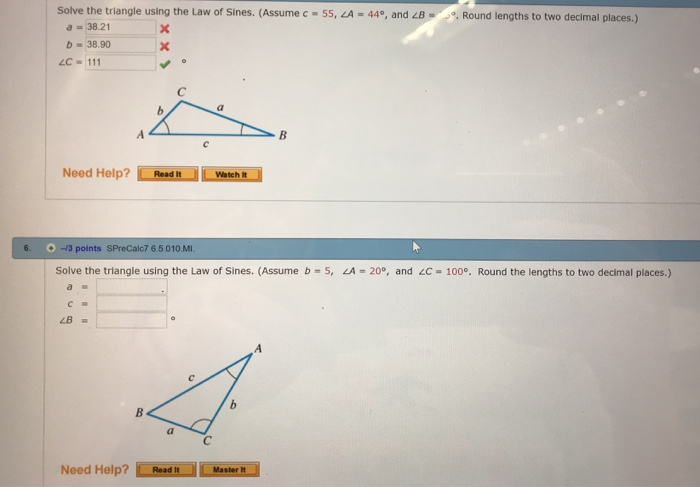 Solved Solve the triangle using the Law of Sines. (Assume c | Chegg.com