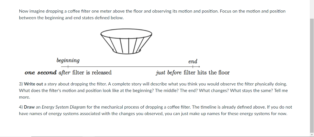 Solved Now imagine dropping a coffee filter one meter above | Chegg.com