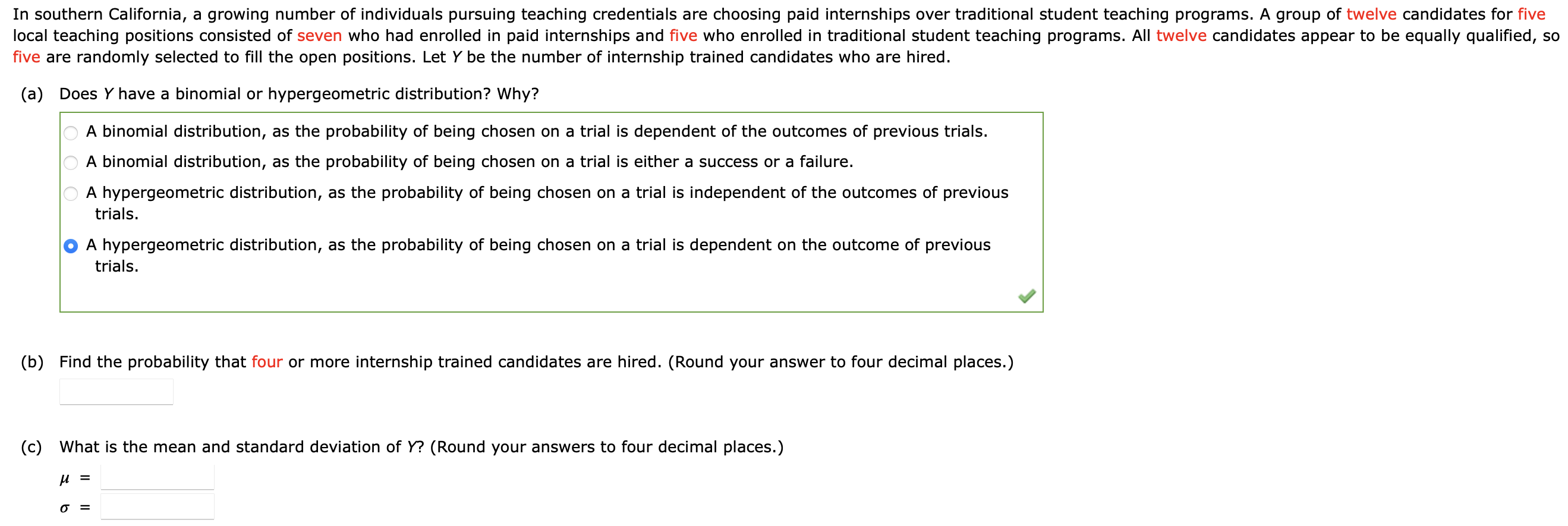 Solved A Does Y Have A Binomial Or Hypergeometric