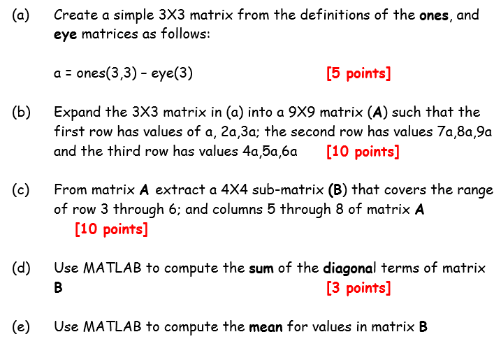 Solved (a) Create a simple 3X3 matrix from the definitions | Chegg.com