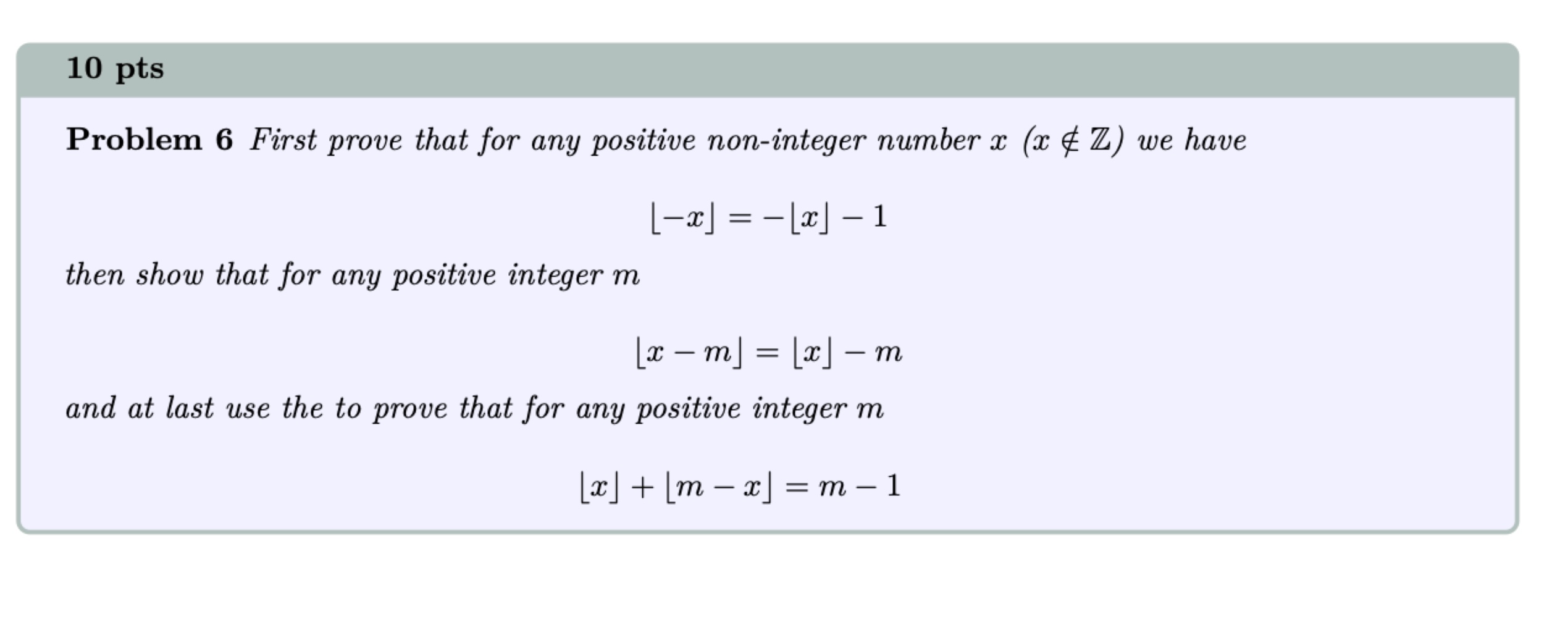 Solved 10 pts\\nProblem 6 First prove that for any positive | Chegg.com