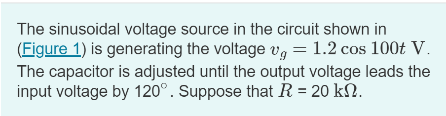 Solved The sinusoidal voltage source in the circuit shown in | Chegg.com