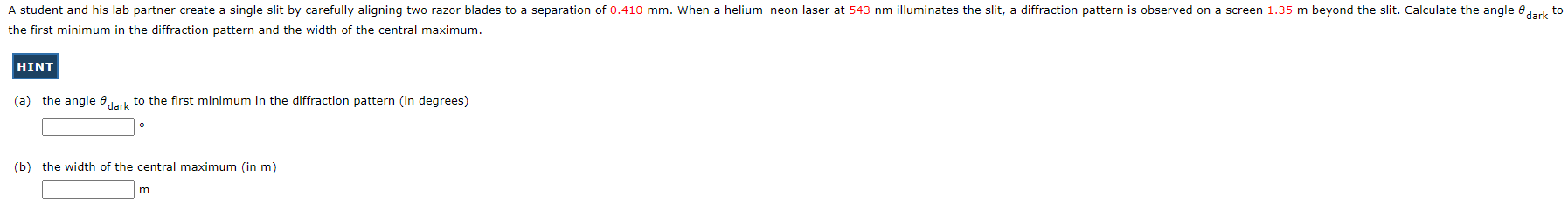 the first minimum in the diffraction pattern and the | Chegg.com