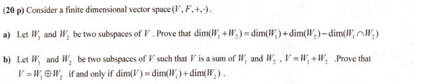 Solved (20 p) Consider a finite dimensional vector space | Chegg.com