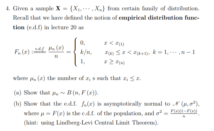 Solved 4. Given a sample X = {X1, ... , Xn} from certain | Chegg.com