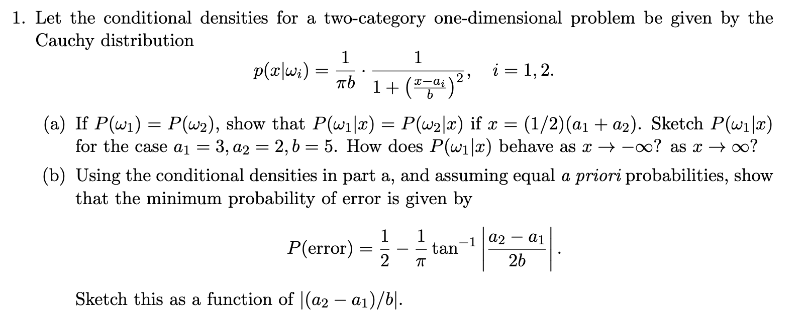 Solved Let the conditional densities for a two-category | Chegg.com