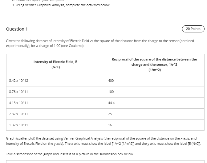 Solved 3. Using Vernier Graphical Analysis, complete the | Chegg.com