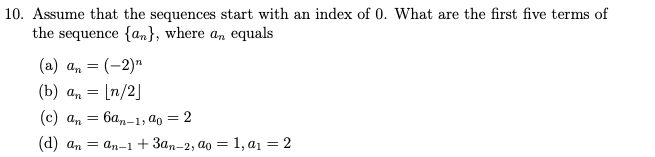 Solved 10. Assume that the sequences start with an index of | Chegg.com