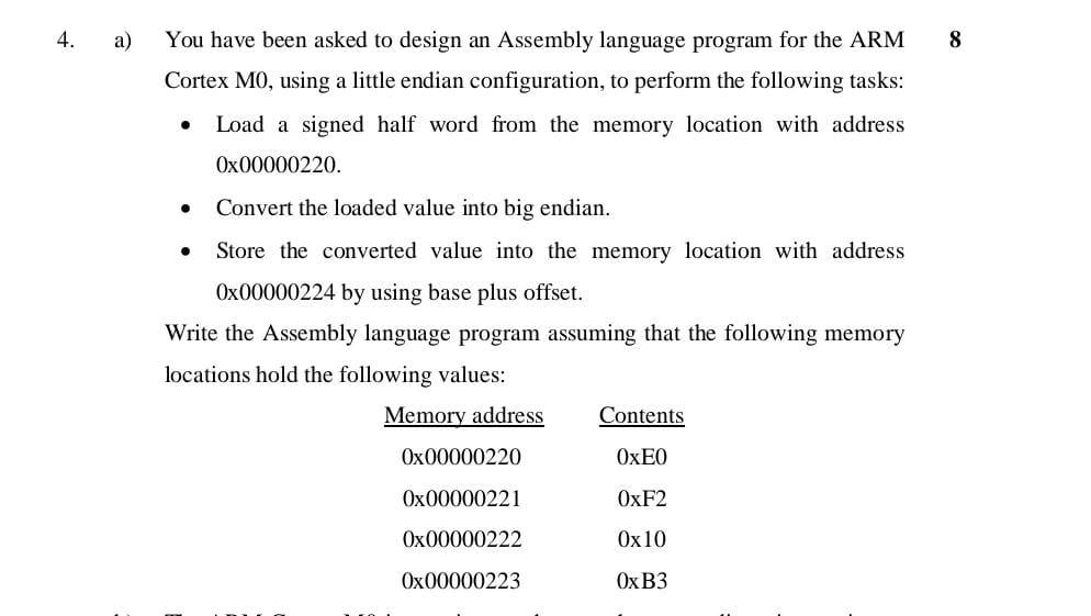 Solved 4. a) 8 You have been asked to design an Assembly | Chegg.com