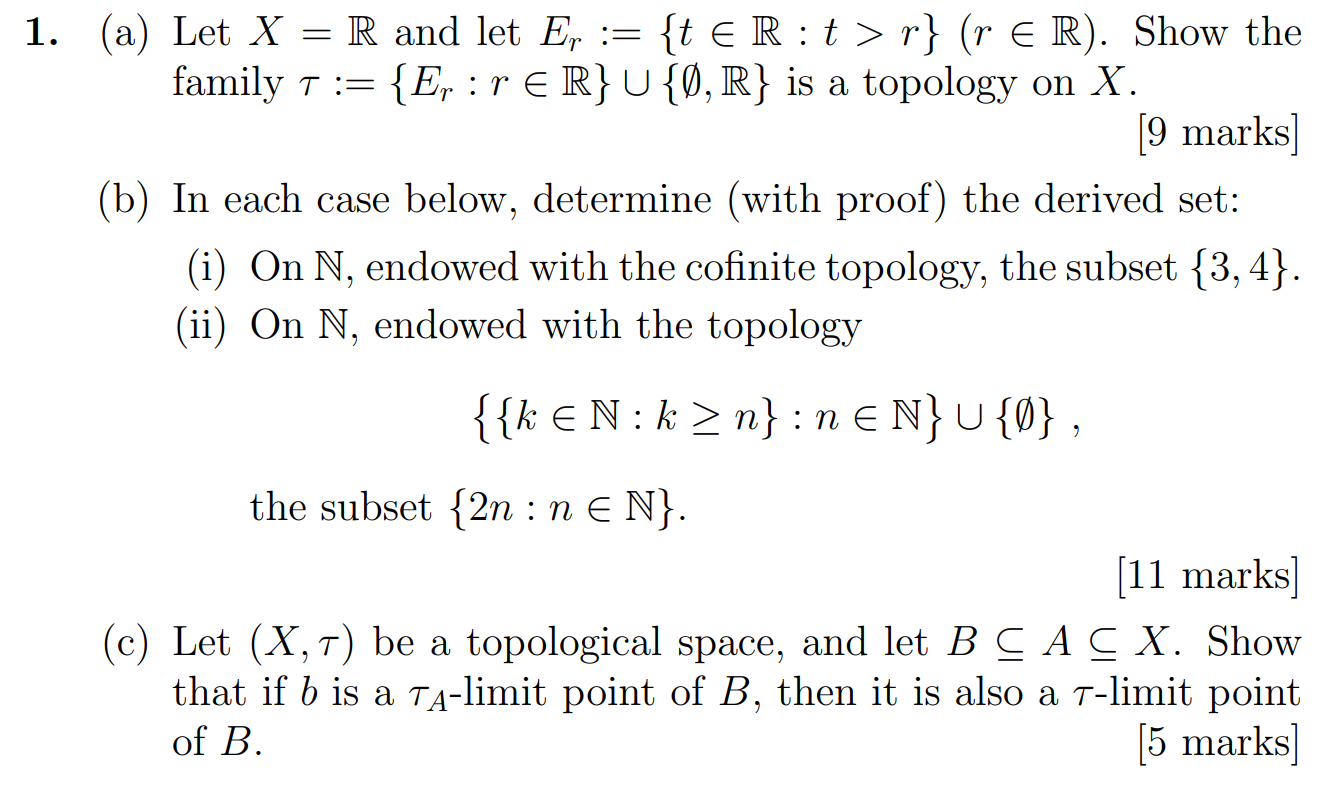 Solved (a) Let X=R and let Er:={t∈R:t>r}(r∈R). Show the | Chegg.com
