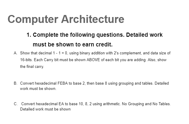 Solved Computer Architecture 1. Complete the following | Chegg.com