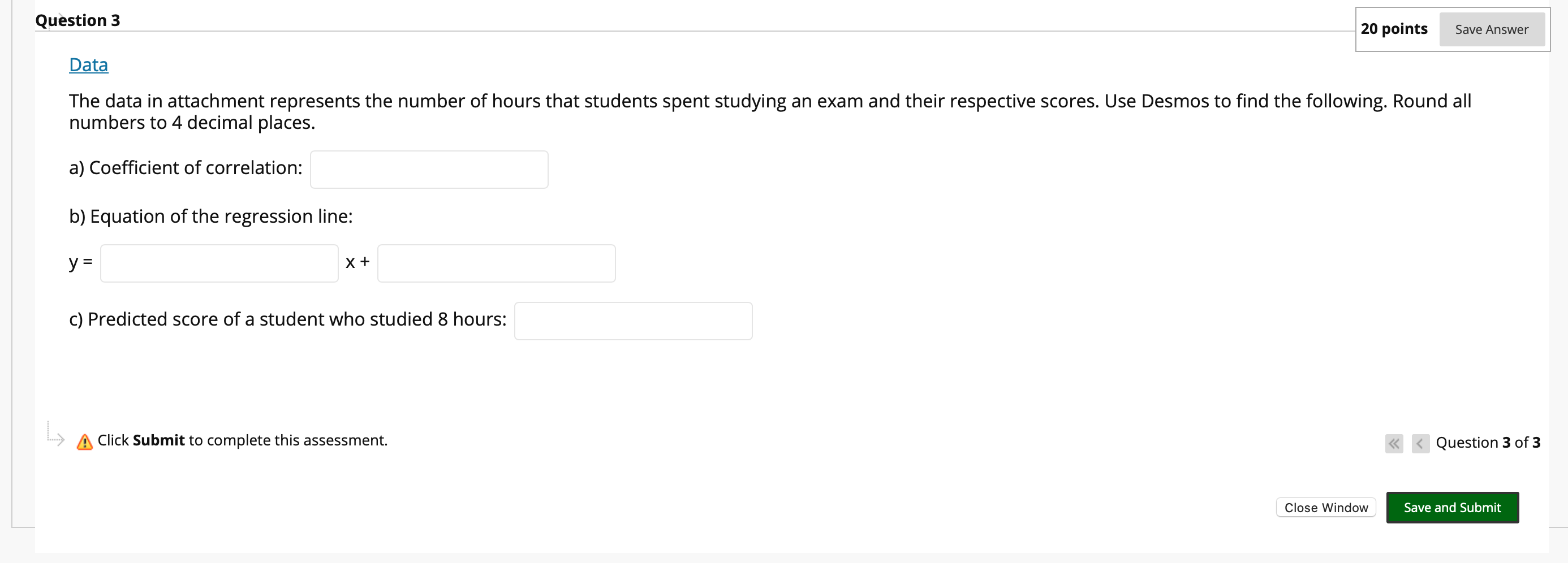 Solved Question 3 20 points Save Answer Data The data in | Chegg.com