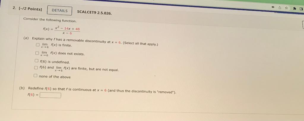 Solved 2. (-/2 Points] DETAILS SCALCET9 2.5.026. Consider | Chegg.com
