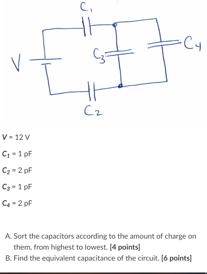 Solved C -C4 V C3- Cz V = 12 V C1 = 1 pF C2 = 2 pF C3 = 1 pF | Chegg.com