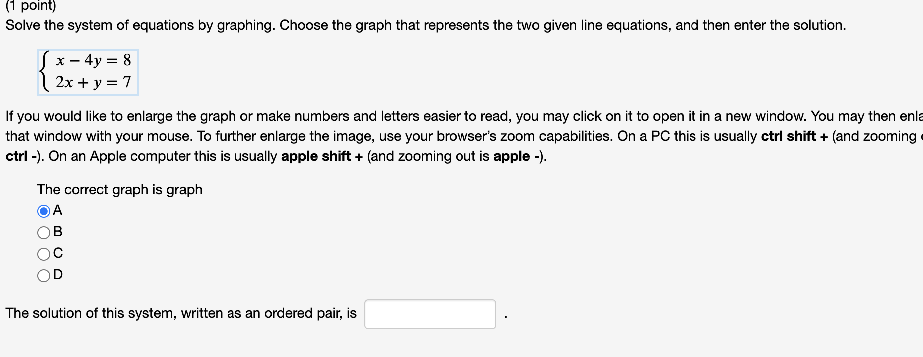 Solved {x−4y=82x+y=7 If you would like to enlarge the graph | Chegg.com