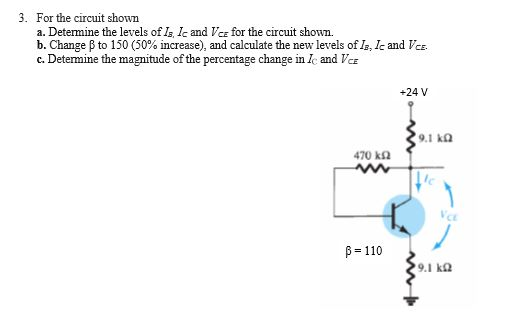 Solved For the following amplifier, a. Using approximate DC | Chegg.com