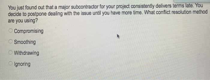 Solved You just found out that a major subcontractor for | Chegg.com