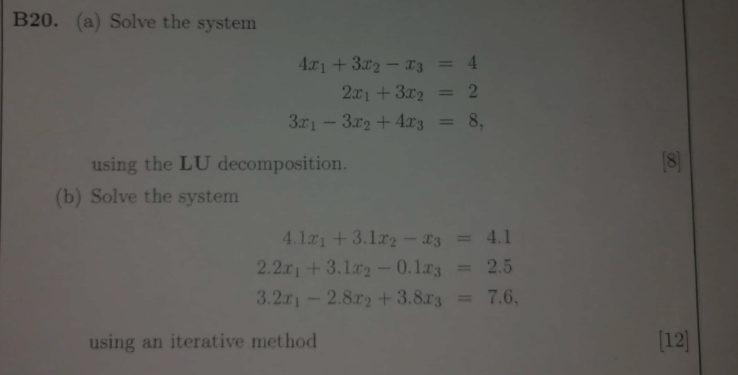 Solved B20. (a) Solve the system 4. 4x1 + 3x2 – 23 = 2x1 + | Chegg.com
