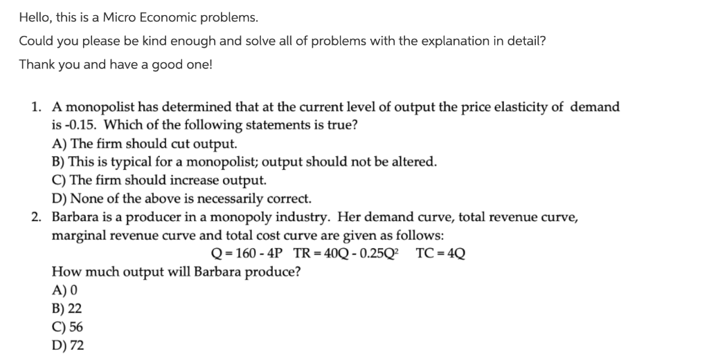 Solved Hello, this is a Micro Economic problems. Could you | Chegg.com