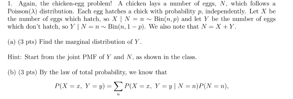 1. Again, the chicken-egg problem! A chicken lays a | Chegg.com
