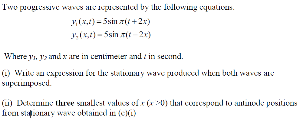 Solved Two progressive waves are represented by the | Chegg.com