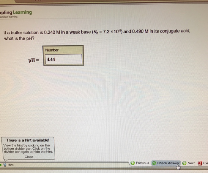 Solved If a buffer solution is 0.240 M in a weak base (K_b = | Chegg.com