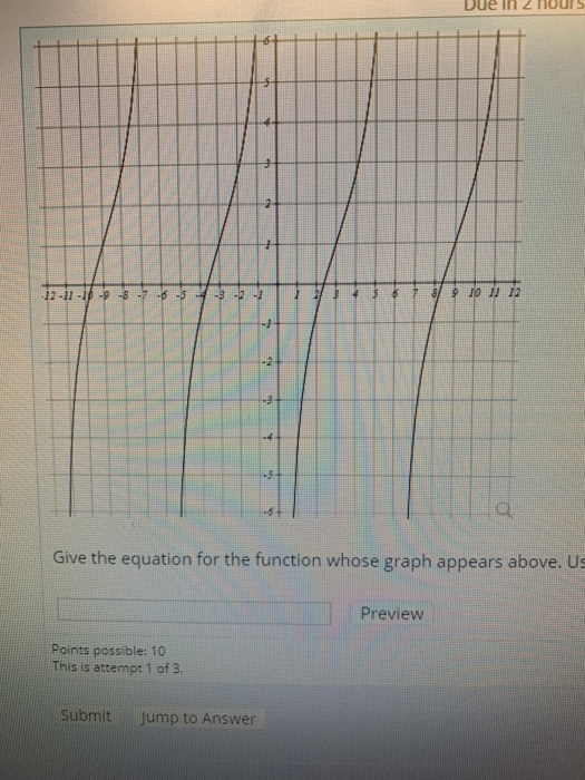 Solved Due in 2 hourS 12-11 -1 J 12 Give the equation for | Chegg.com