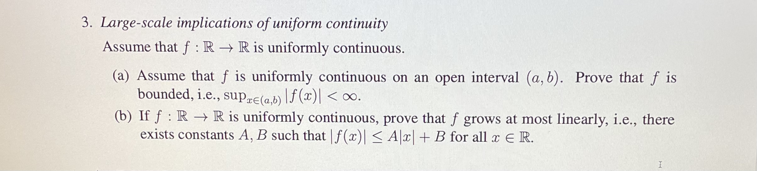 Solved 3. Large-scale implications of uniform continuity | Chegg.com