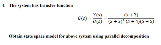 Solved The system has transfer | Chegg.com