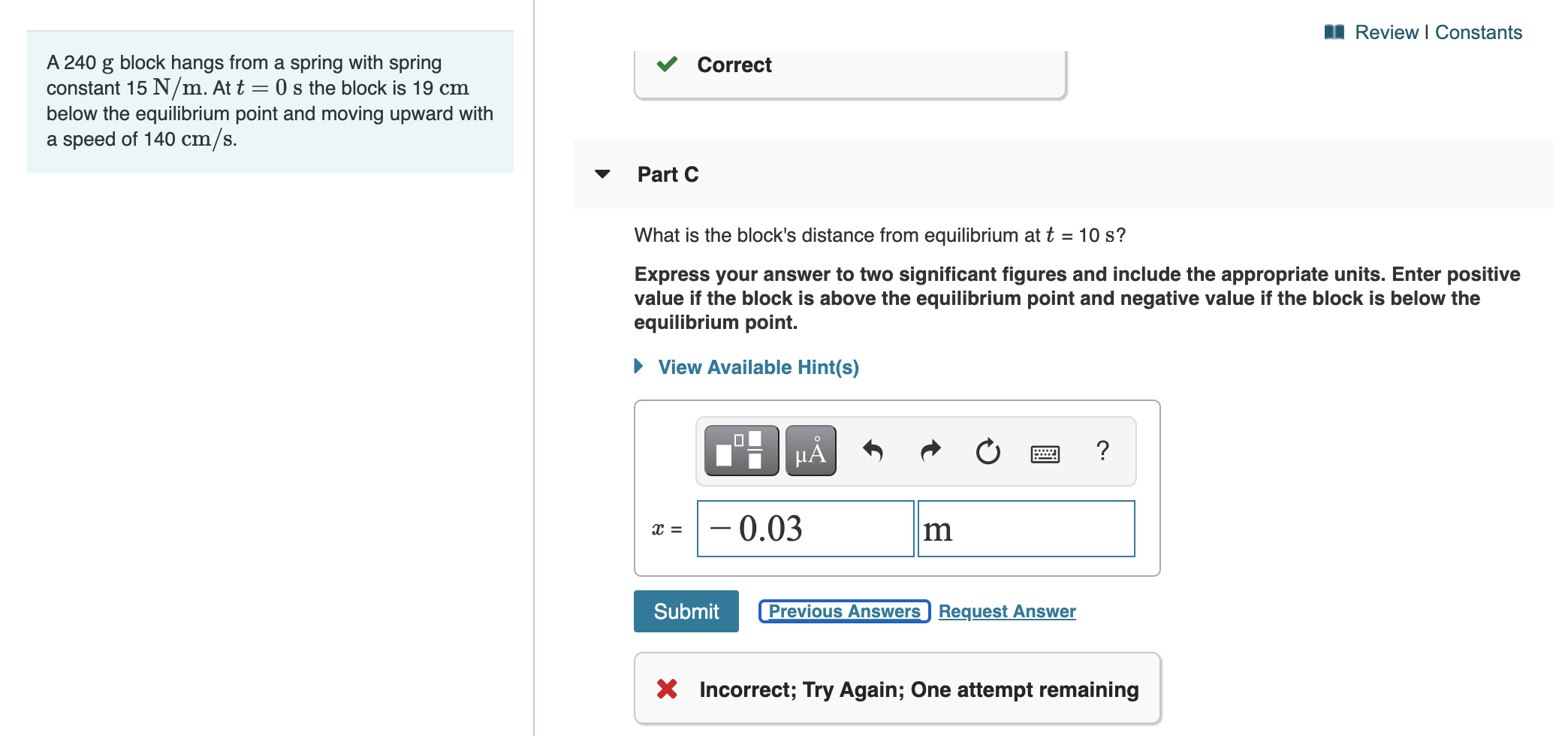 Solved II Review | Constants Correct A 240 g block hangs | Chegg.com