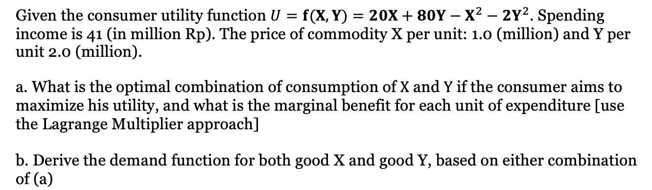 Solved Given the consumer utility function | Chegg.com