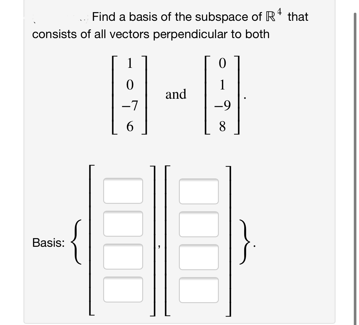 Solved Find a basis of the subspace of R4 that consists of | Chegg.com
