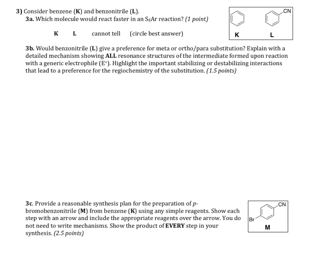 Solved 3) Consider benzene (K) and benzonitrile (L). 3a. | Chegg.com