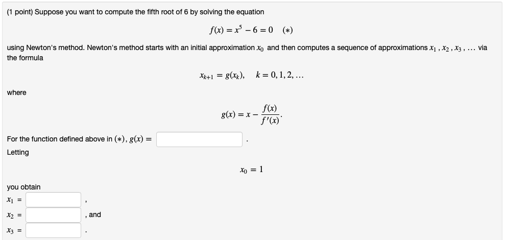 Solved (1 point) Suppose you want to compute the fifth root | Chegg.com