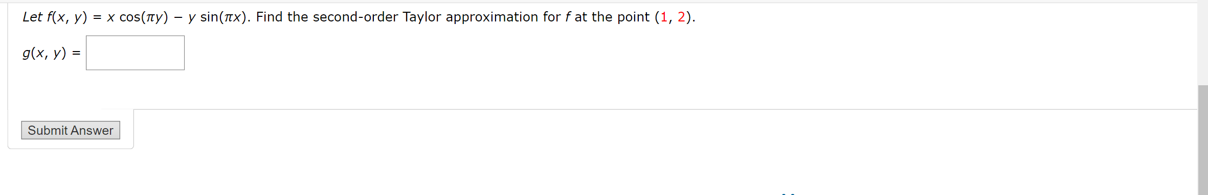Solved Let f(x,y)=xcos(πy)-ysin(πx). ﻿Find the second-order | Chegg.com