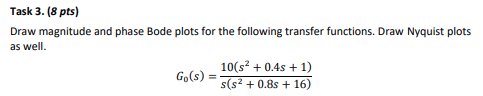 Solved Task 3. (8 pts) Draw magnitude and phase Bode plots | Chegg.com
