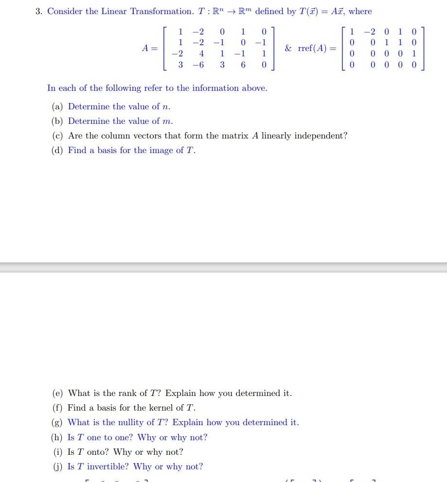 Solved 3. Consider the Linear Transformation. T:R" → RM | Chegg.com