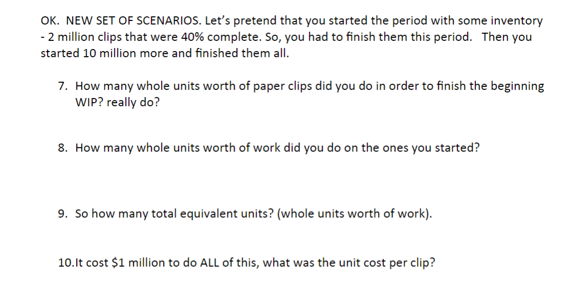 Solved OK. ﻿NEW SET OF SCENARIOS. Let's pretend that you | Chegg.com