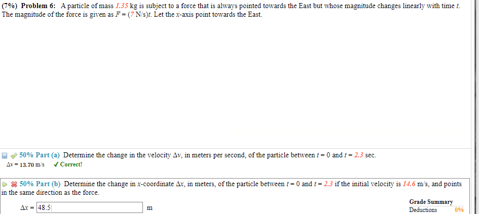 Solved (7\%) Problem 6: A particle of mass 1.35 kg is | Chegg.com