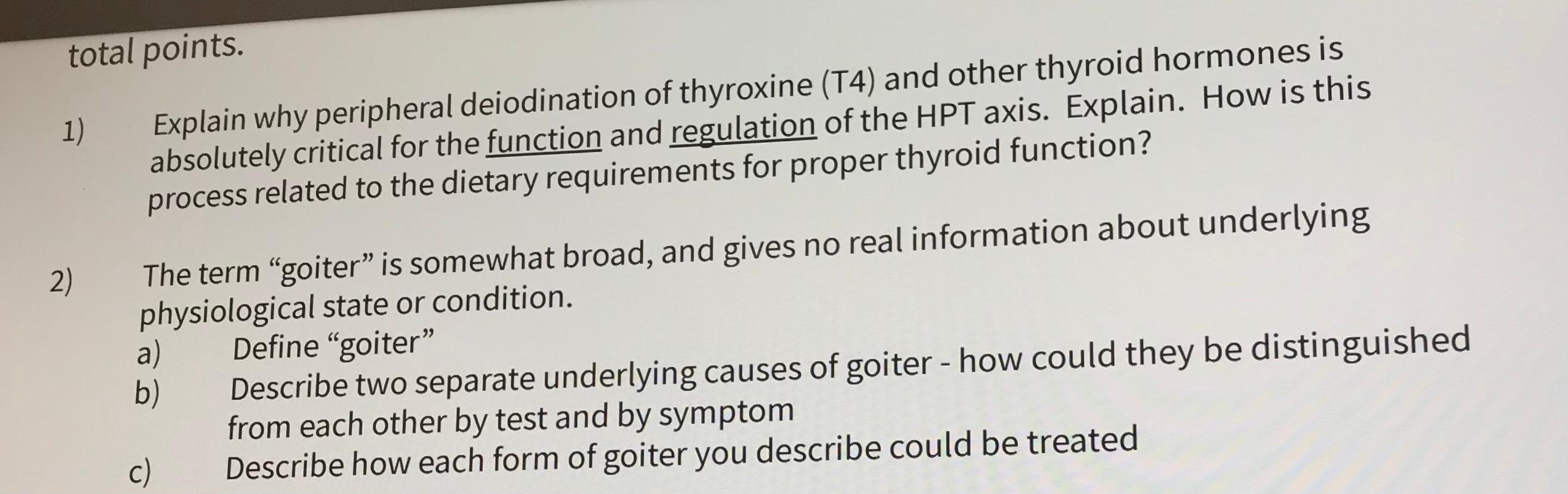 Solved total points. 1) Explain why peripheral deiodination | Chegg.com