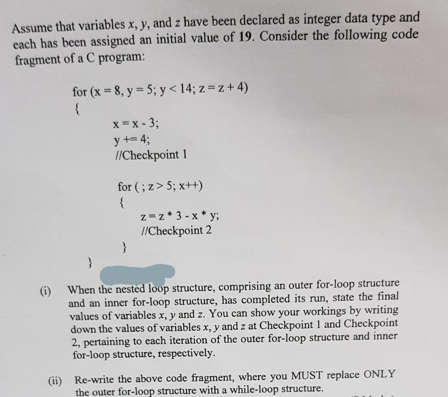 Solved Assume that variables x, y, and z have been declared | Chegg.com