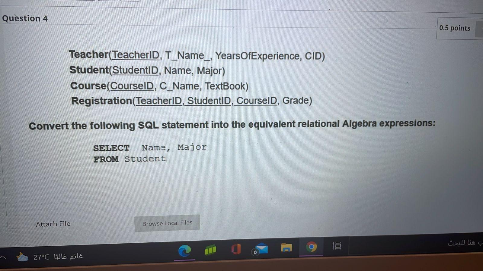 Solved 3 Teacher(TeacherID, T_Name , YearsOfExperience, CID) | Chegg.com