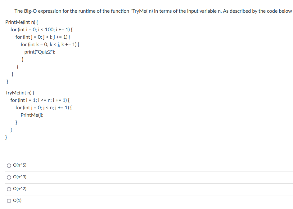 Solved The Big-O expression for the runtime of the function | Chegg.com