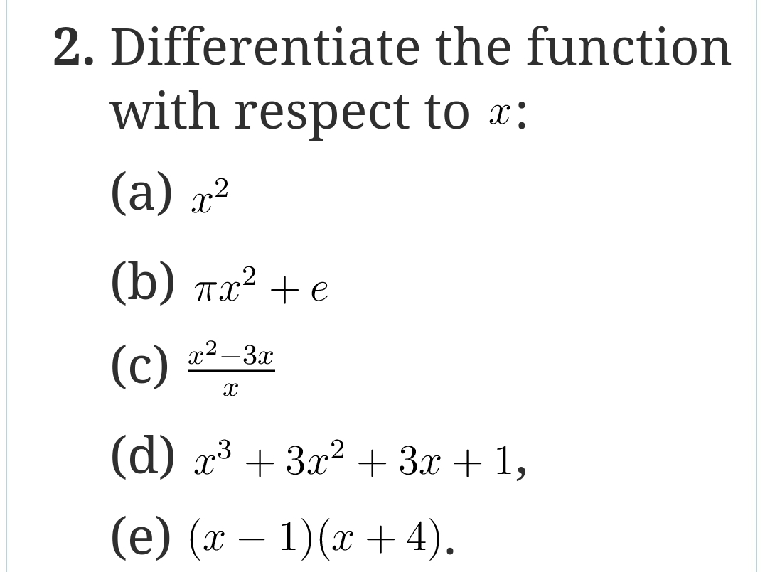 Solved 2. Differentiate the function with respect to x: (a) | Chegg.com