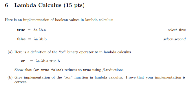 6 Lambda Calculus (15 pts) Here is an implementation | Chegg.com