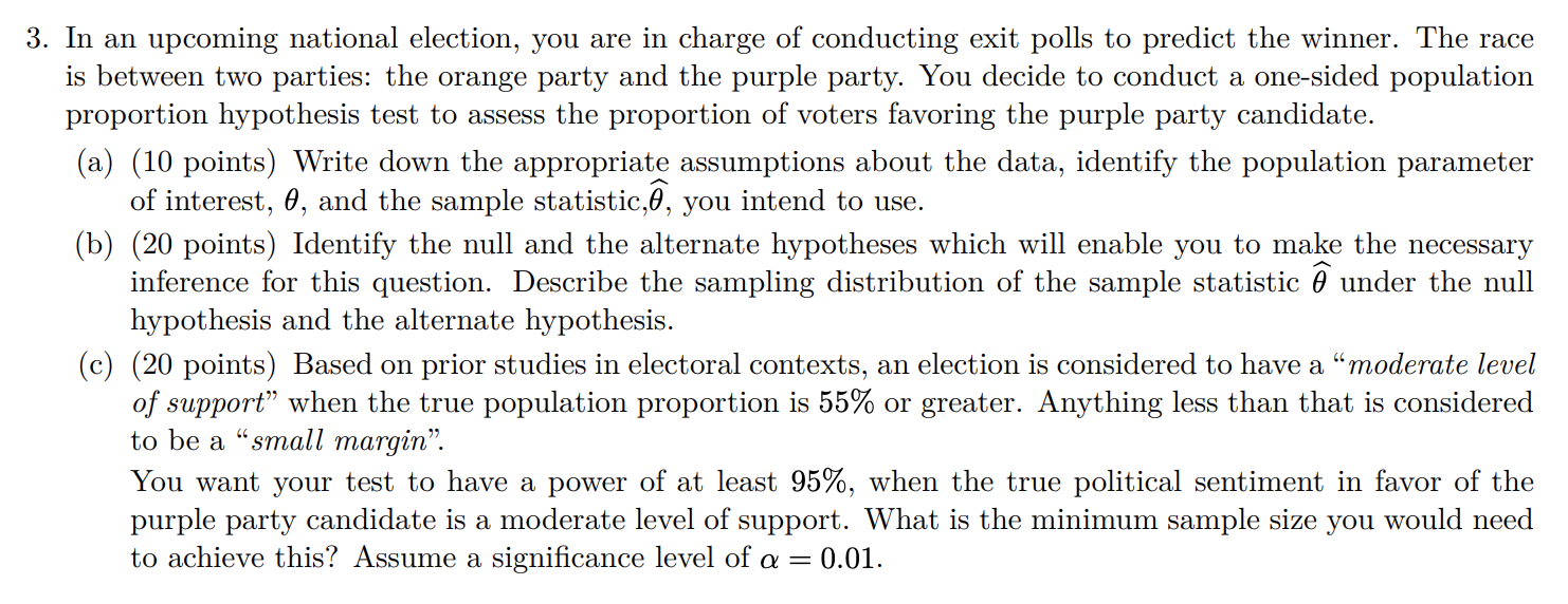 Solved 3. In an upcoming national election, you are in | Chegg.com