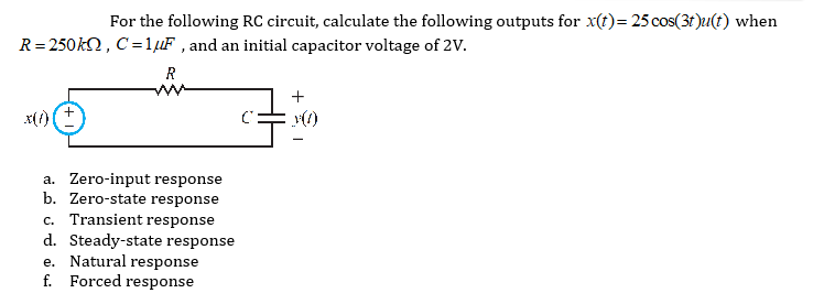 Solved For the following RC circuit, calculate the following | Chegg.com