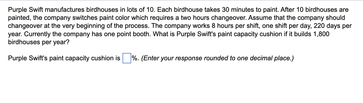 Solved Purple Swift manufactures birdhouses in lots of 10 . | Chegg.com
