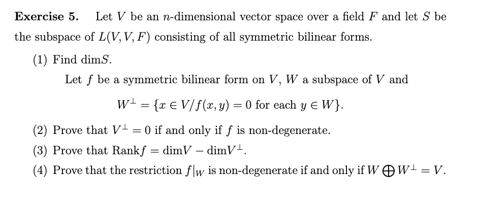 Solved Exercise 5. Let V be an n-dimensional vector space | Chegg.com
